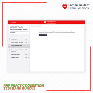 FNP Practice Question Test Bank Bundle – Latrina Walden Exam Solutions